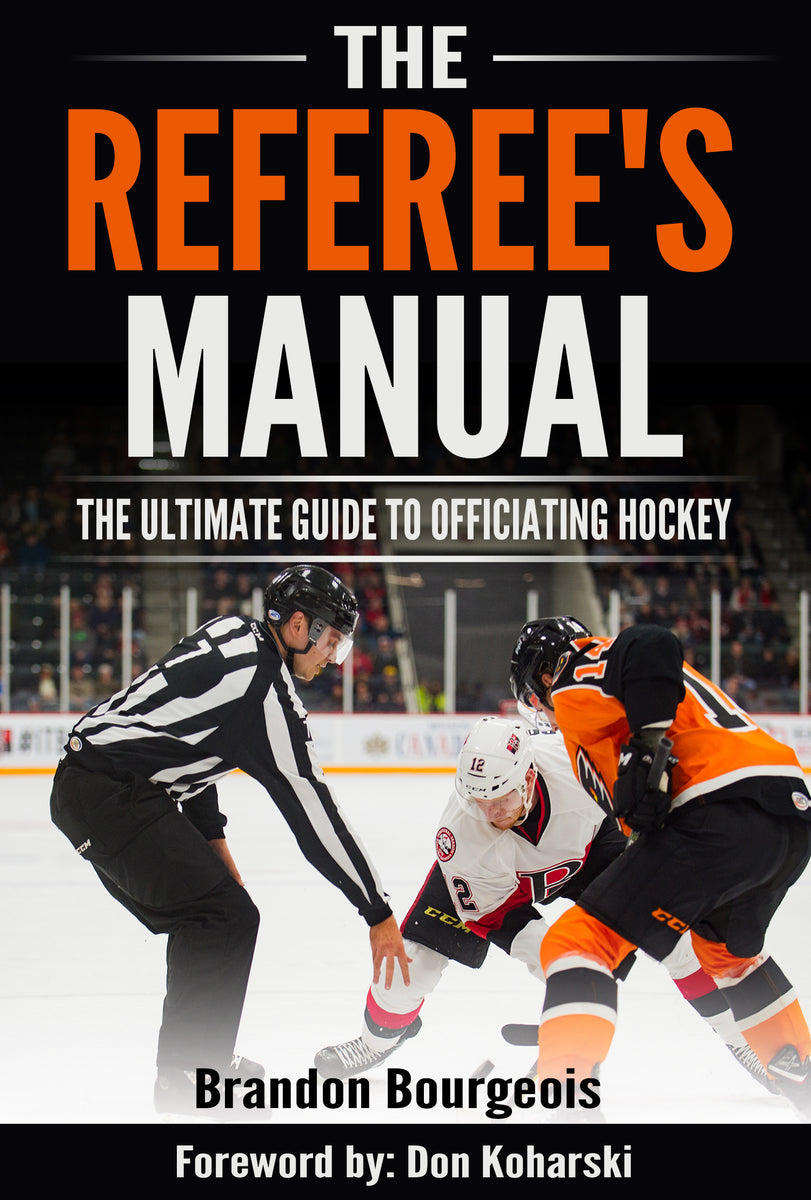 The Referees Manual: A Guide to Officiating Hockey (EBOOK) – Team Stripes